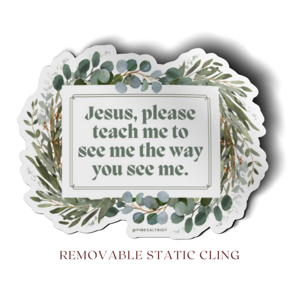 Jesus Teach Me Mirror Cling - Pink Salt Riot